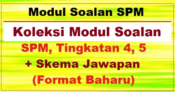 Koleksi Modul Subjek SPM Tingkatan 4 5 + Jawapan - Bumi Gemilang