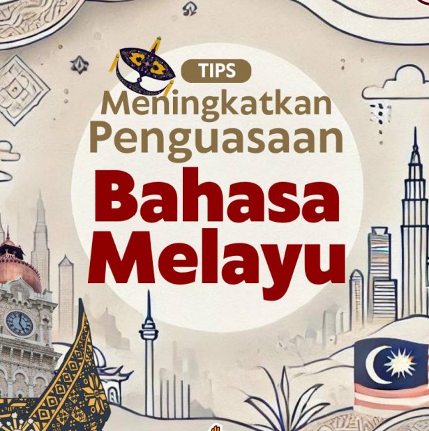 Tips Meningkatkan Penguasaan Bahasa Melayu (ub) - Bumi Gemilang