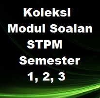 Koleksi Modul STPM Semester 1 2 3 - Bumi Gemilang